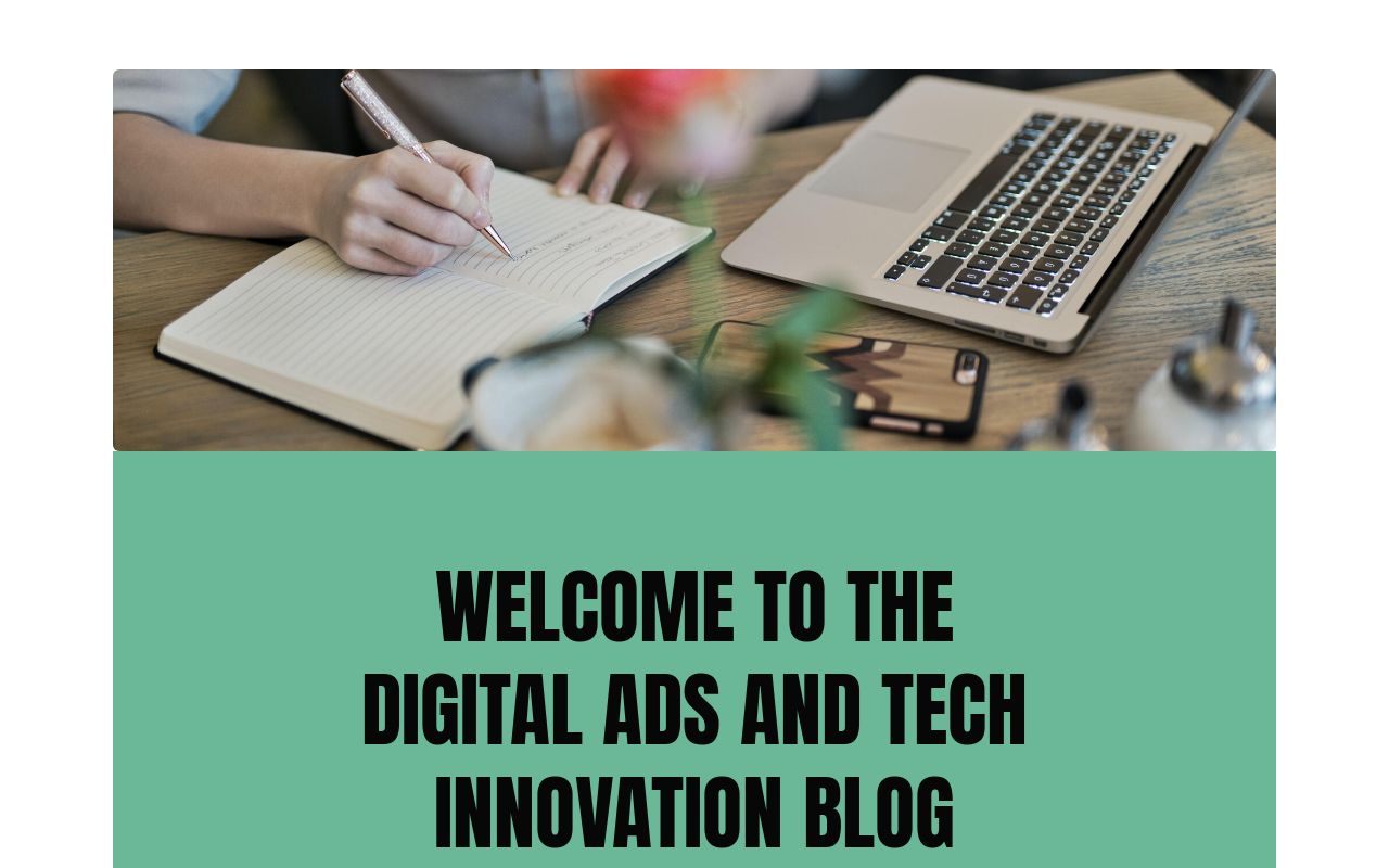 Digital Ads and Tech Innovation Blog